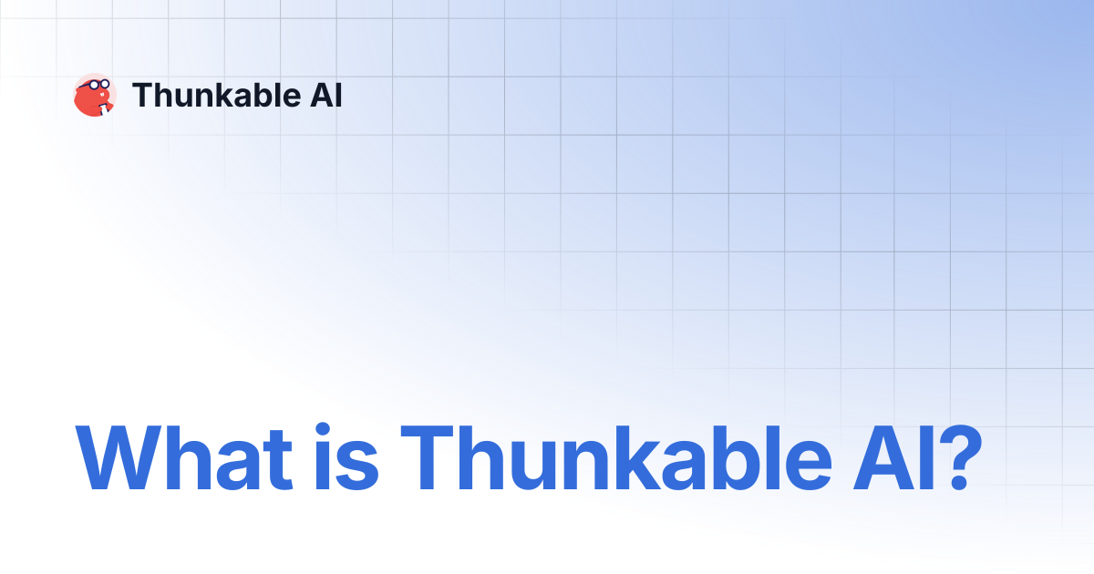 What is Thunkable AI? | Thunkable AI